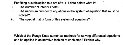 For Fitting A Cubic Spline To A Set Of N 1 Data