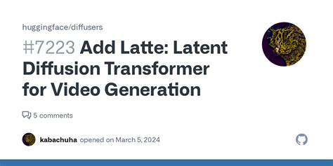Add Latte Latent Diffusion Transformer For Video Generation · Issue
