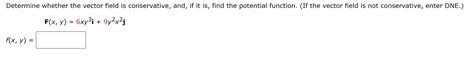 Solved Determine Whether The Vector Field Is Conservative