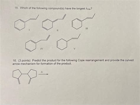 Solved 15 Which Of The Following Compounds Have The