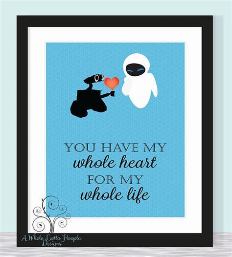 Wall E Wall E Quotes Wall E Eve Disney Love Quotes