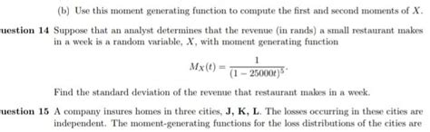 Solved B Use This Moment Generating Function To Compute Chegg