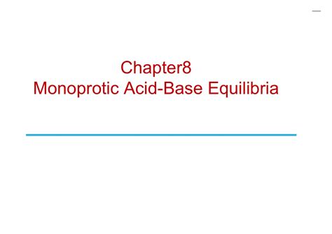 Monoprotic Acid Base Equilibria Chem 2104 Stuvia Us