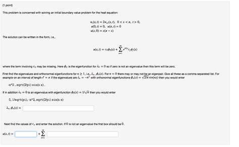 This Problem Is Concerned With Solving An Initial
