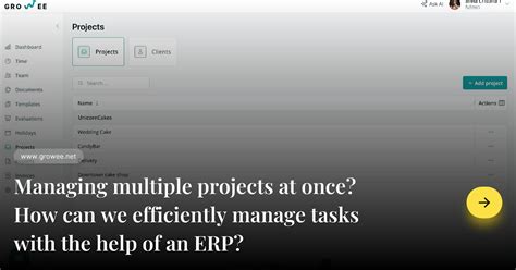 Manage Multiple Projects At Once Without Being Overwhelmed Growee