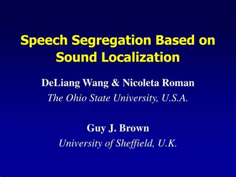 Ppt Speech Segregation Based On Sound Localization Powerpoint