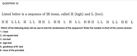 solved listed below is a sequence of 28 items called h