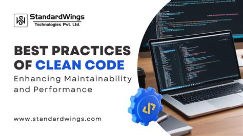best practices of clean code enhancing maintainability and performance
