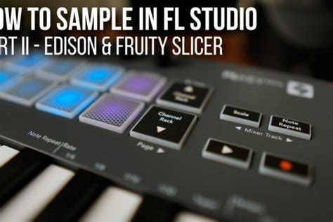 How To Use A Synth In FL Studio Your Comprehensive Guide Home Studio Basics