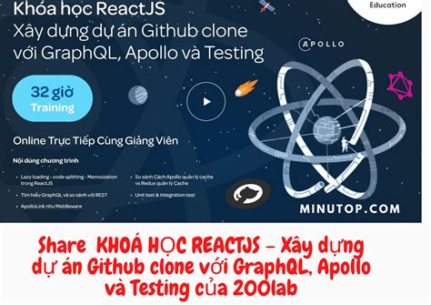 chia sẻ khóa học reactjs xây dựng dự Án github clone với graphql apollo