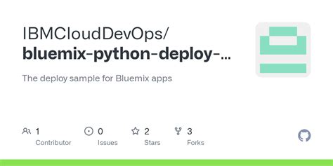 github ibmclouddevops bluemix python deploy sample the deploy sample