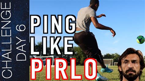 How To Ping Like Pirlo Long Pass Tutorial Day 6 Youtube