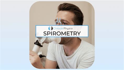 lung volumes and lung function tests clinical physio membership