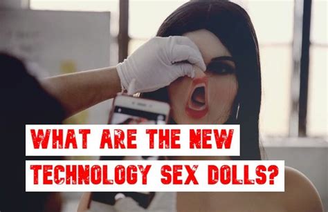 What Are The New Technology Sex Dolls