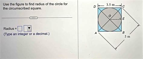 Solved Use The Figure To Find Radius Of The Circle For The