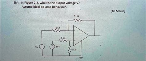 solved iv in figure 2 2 what is the output voltage v assume ideal
