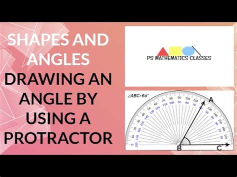 Shapes And Angles Drawing An Angle By Using A Protractor YouTube