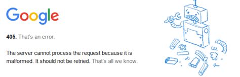 405 that s an error the server cannot process the request because it
