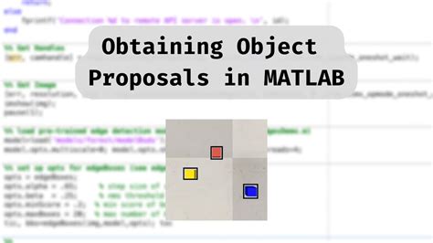 Obtaining Object Proposals In Matlab Ep4 Of Robot Color Sorter
