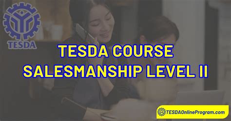 Tesda Salesmanship Level Ii Course Tesda Online Program