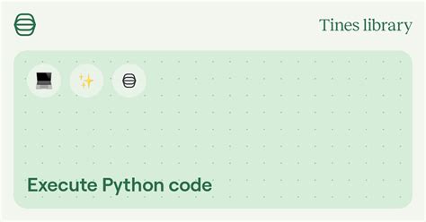 Execute Python Code Library Tines