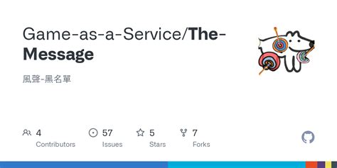 GitHub Game as a Service The Message 風聲 黑名單