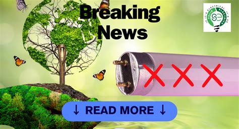 Uks Fluorescent Lamp Ban What You Need To Know Domestic Industrial