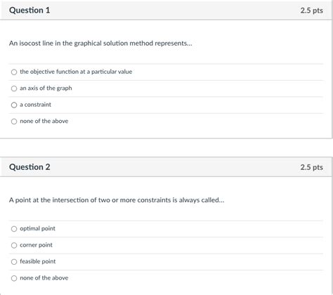 Solved Question 1 2 5 Pts An Isocost Line In The Graphical