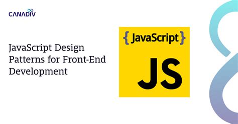 Javascript Design Patterns For Front End Development By Nawaz Canadivs Technology And