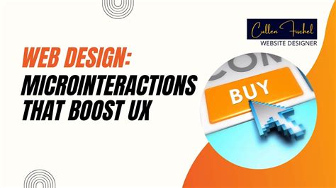 Microinteractions The Small Details That Enhance User Delight — Cullen Fischel Website Designer
