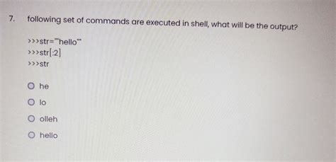 Solved Following Set Of Commands Are Executed In Shell What
