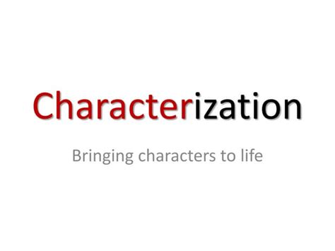 Characterization Steal Method Pptx