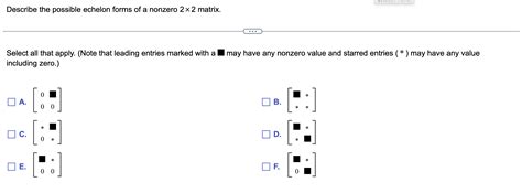solved describe the possible echelon forms of a nonzero 2×2
