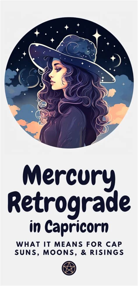 Mercury Retrograde In Capricorn When Mercury Retrograde Is In Your Sign Natal And Transit