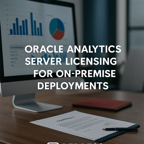 Oracle Analytics Server Licensing For On Premise Deployments