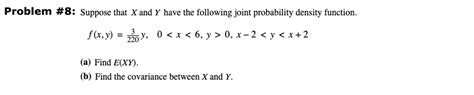 Solved Problem 8 Suppose That X And Y Have The Following Chegg Com
