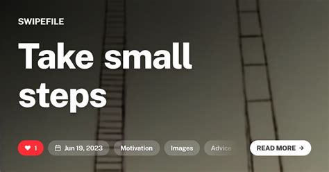 Take Small Steps Swipefile