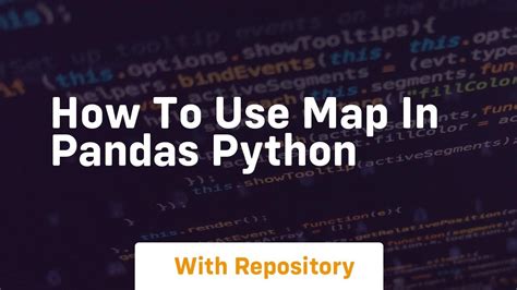 How To Use Map In Pandas Python Youtube