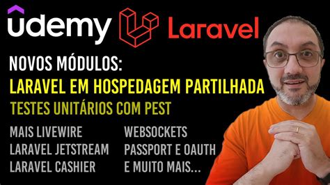 Laravel 11 Na Udemy Novos Módulos A Caminho Youtube