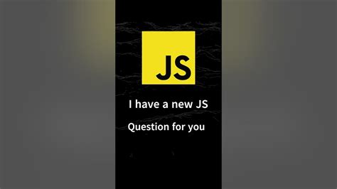 Javascript Problem 4 Shorts Viralshort Youtube