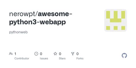 Github Nerowpt Awesome Python Webapp Pythonweb