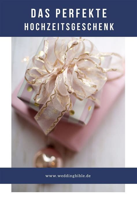 Hochzeitsgeschenke Was Man Schenkt Zur Hochzeit Und Tipps Hochzeitsgeschenk