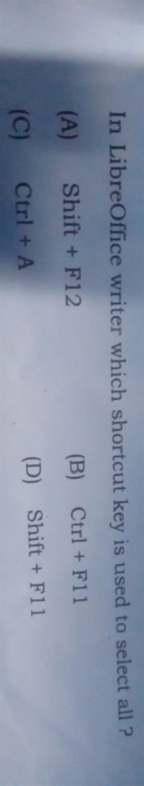 in libreoffice writer which shortcut key is used to select all a shift