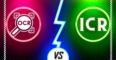 Top Basic 11 Differences Between Ocr And Icr [ocr Vs Icr]