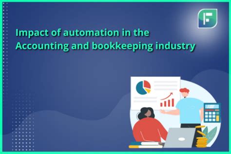 Impact Of Automation In The Accounting And Bookkeeping Industry