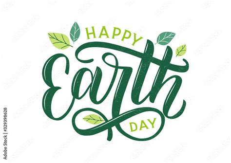 Happy Earth Day Hand Lettering Logo Decorated By Leaves Earth Day 2020