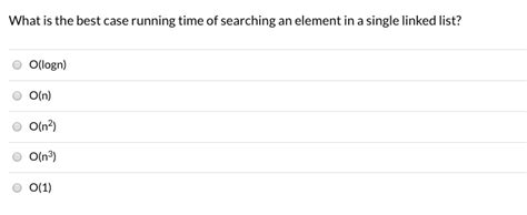 solved what is the best case running time of searching an