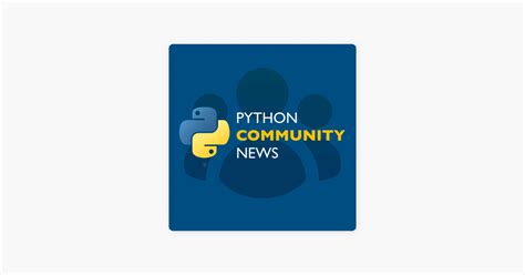 ‎python Community News Em Apple Podcasts