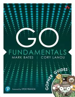 Go Fundamentals Gopher Guides WOW EBook