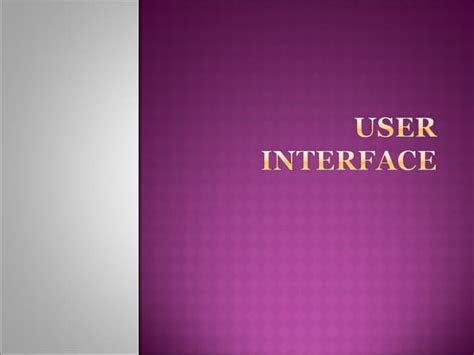 User Interface Advantages And Disadvantages Of Each Type Of User Interface Ppt